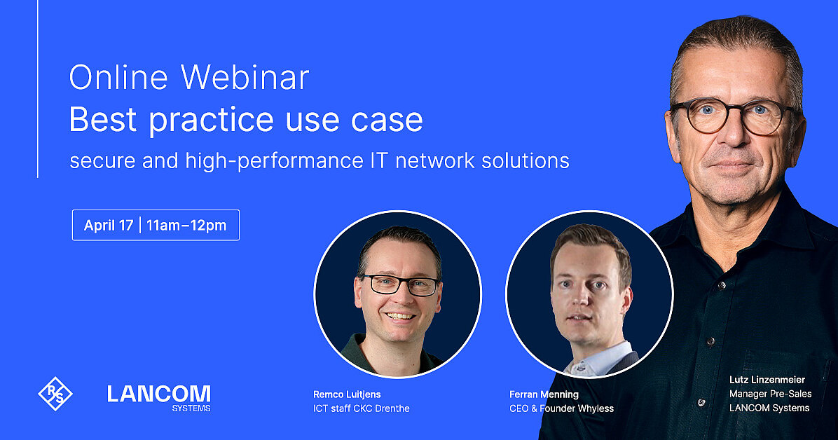 Webinar Customer Use Case: LANCOM Systems GmbH