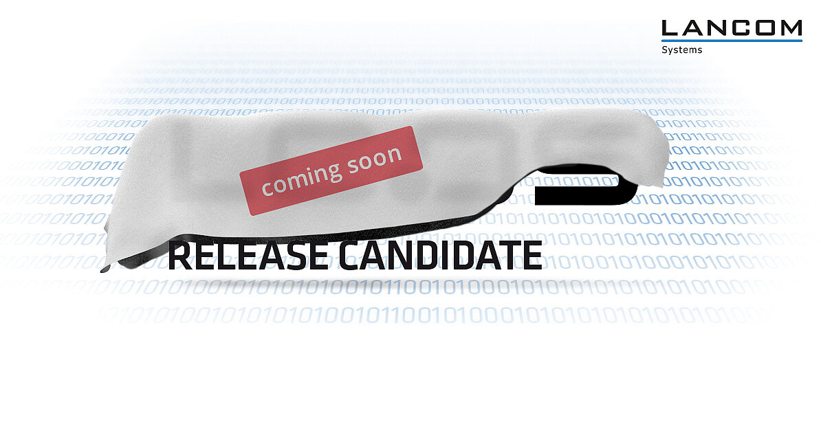 No LCOS LX Release Candidate available: LANCOM Systems GmbH